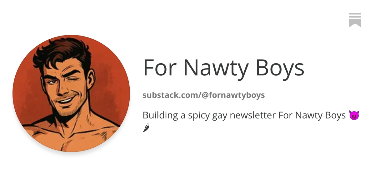 For Nawty Boys | Substack
