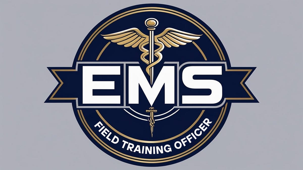 FTO - Most Important Role in EMS - by Sergeant Rescue
