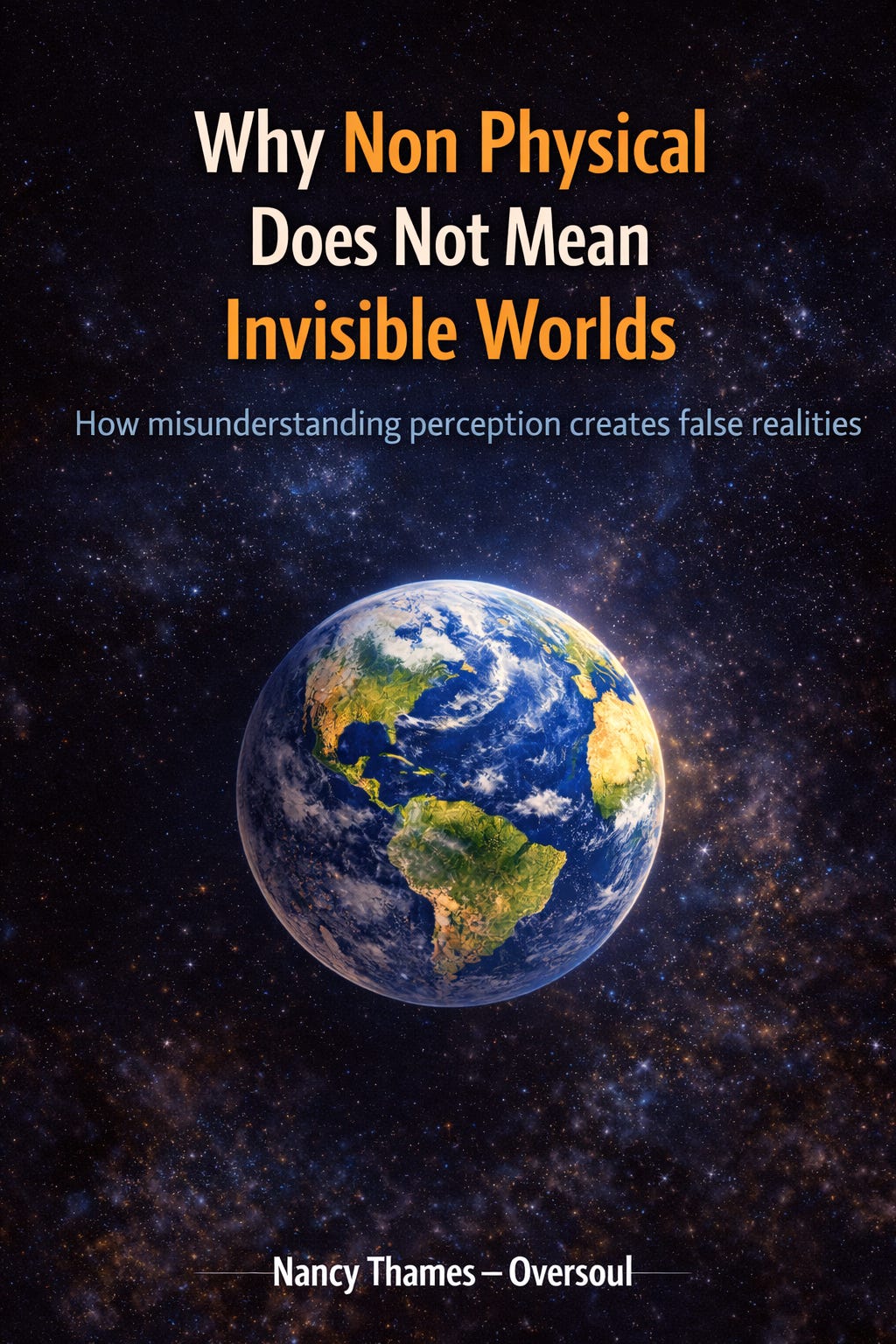 Why Non Physical Does Not Mean Invisible Worlds