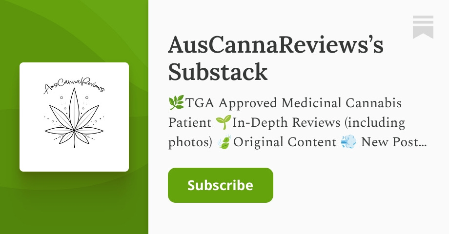 AusCannaReviews’s Substack | Christina Mc Mullan | Substack