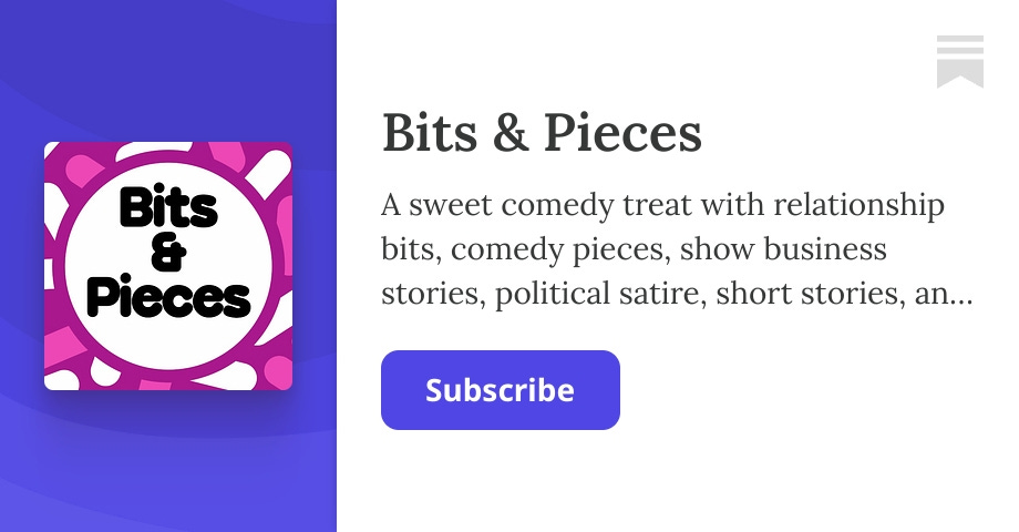 Bits & Pieces | Steve Skrovan | Substack