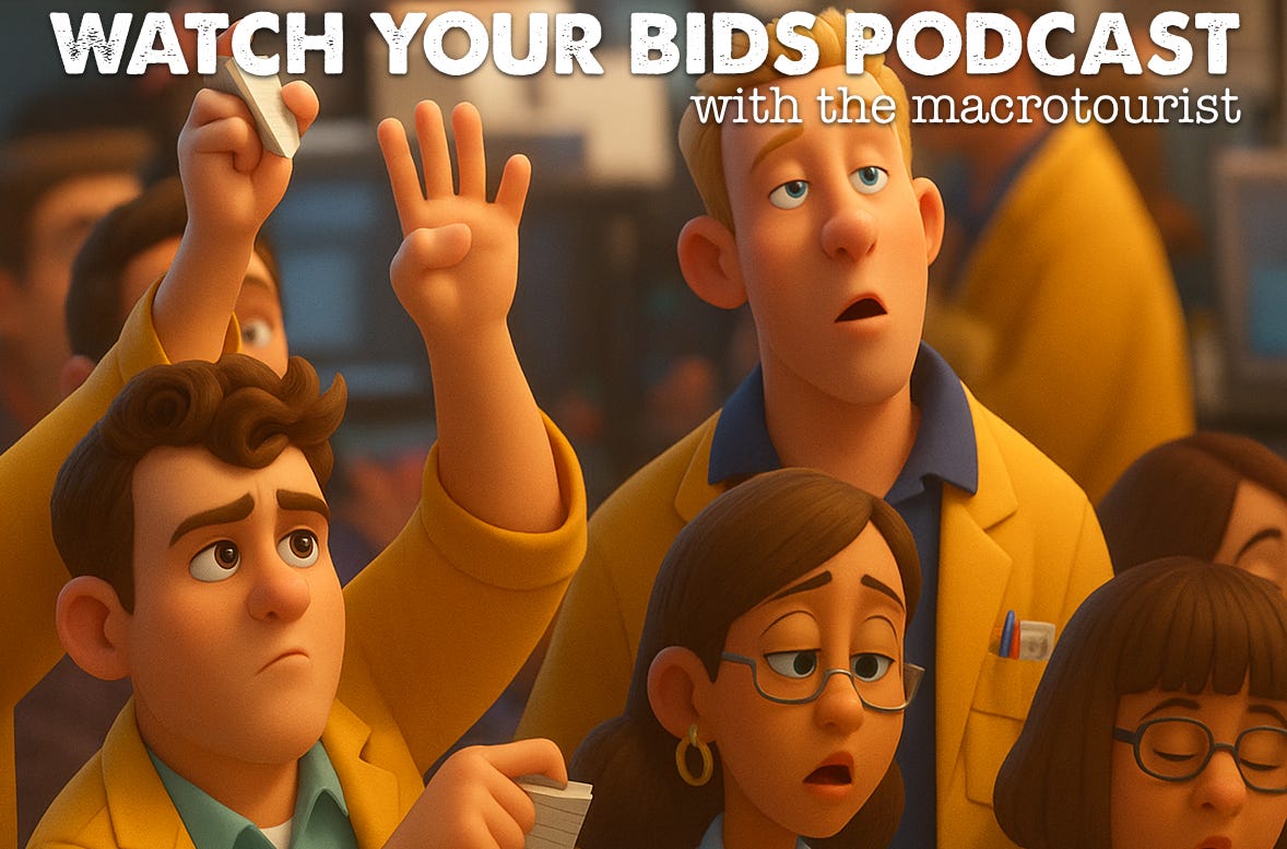 WATCH YOUR BIDS (s2026 e01) - by Kevin Muir