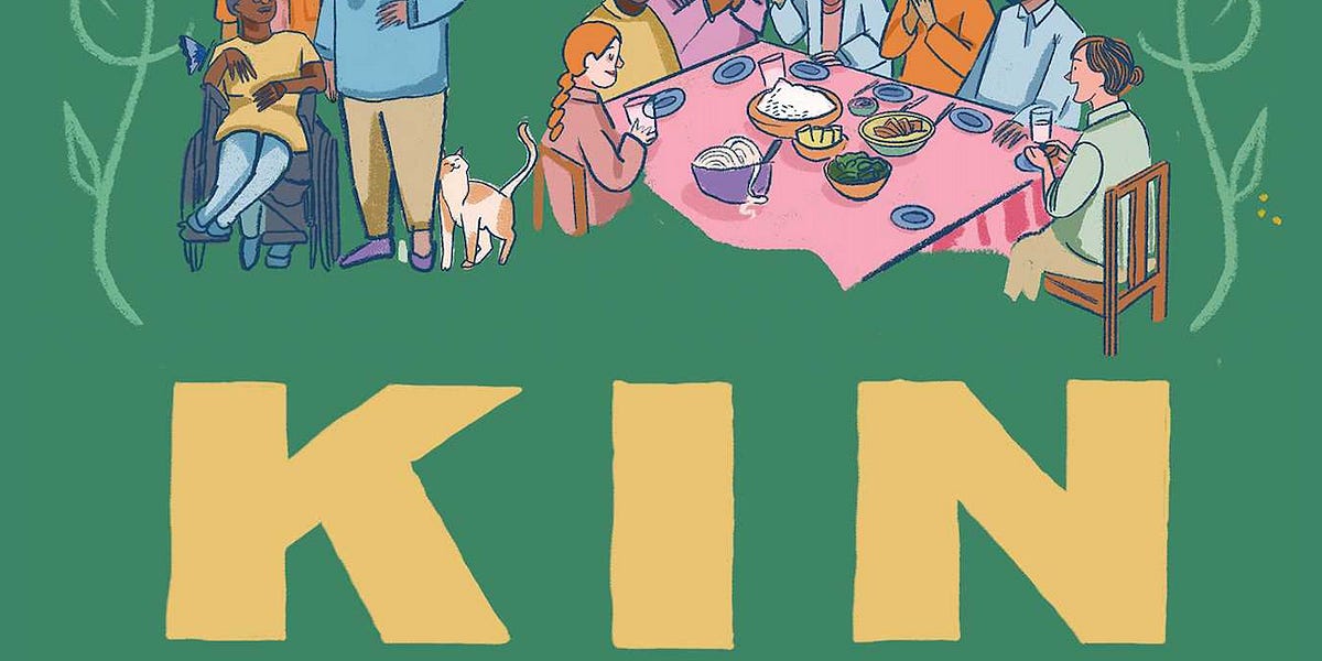 What Kin-Building Actually Looks Like