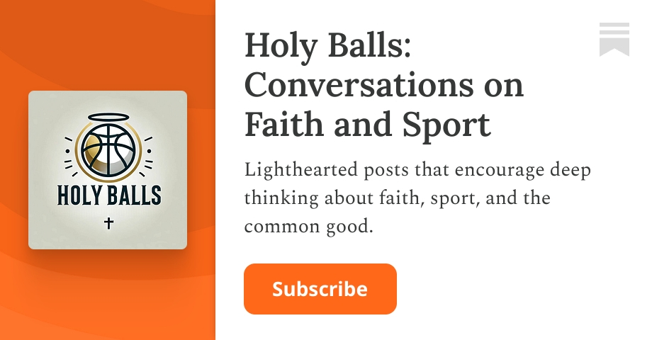 Holy Balls: Conversations on Faith and Sport | Sean Strehlow | Substack