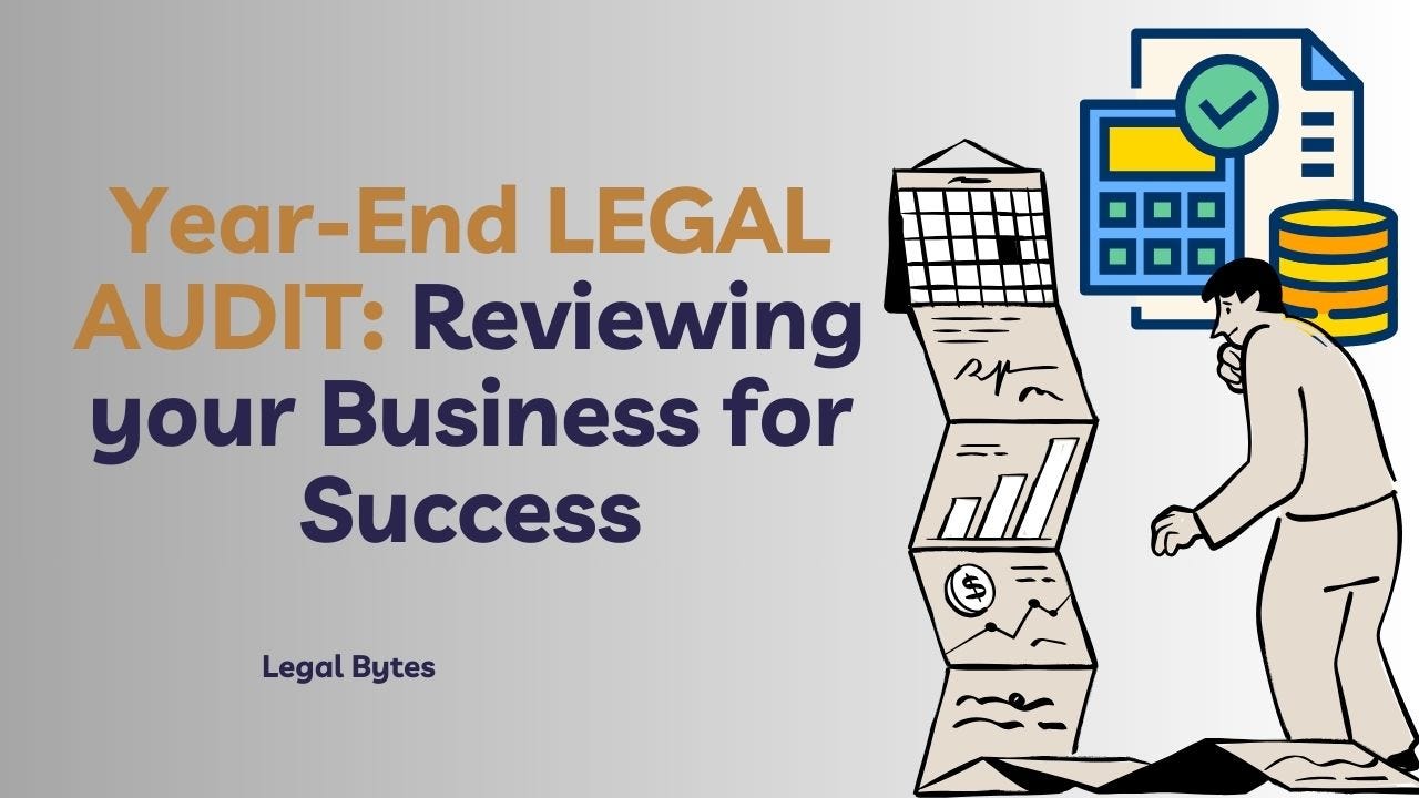 YEAR-END LEGAL AUDIT: Reveiwing your Business for 2026 Success