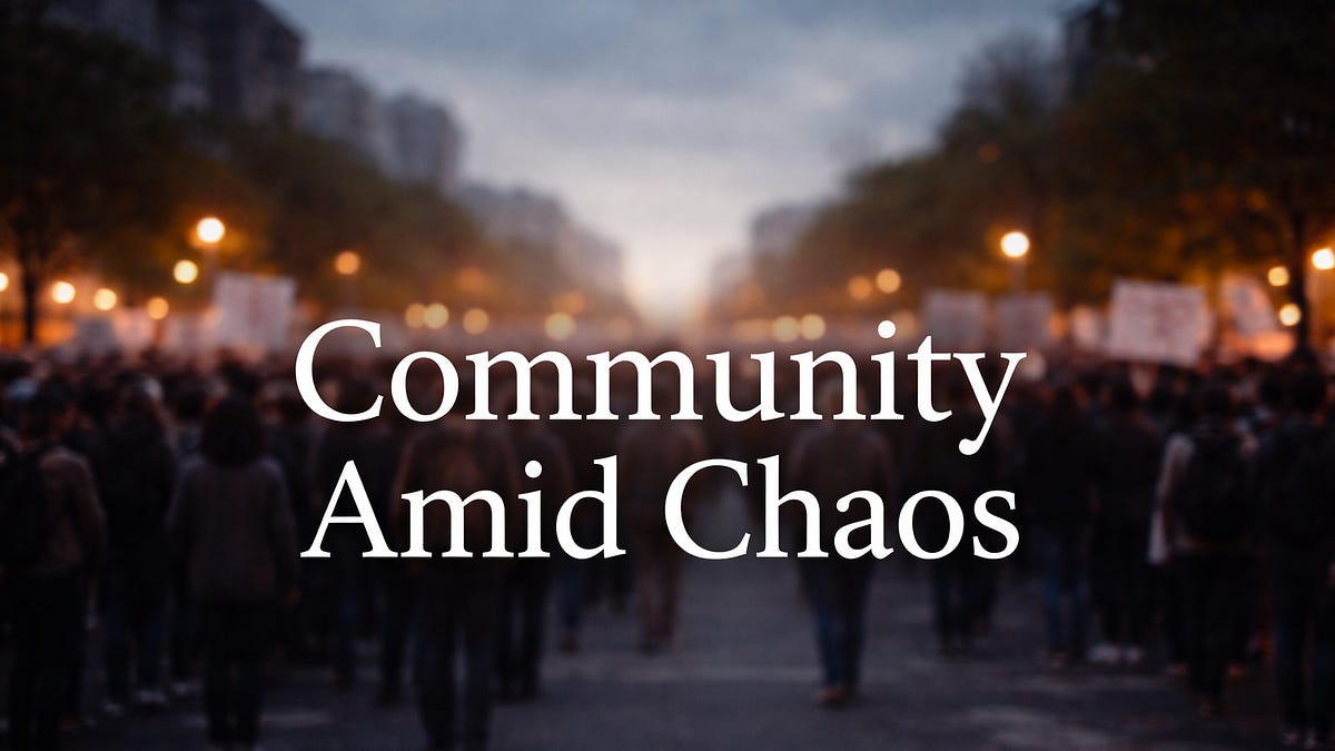 Comments - Community Amid Chaos - by Evan Fields