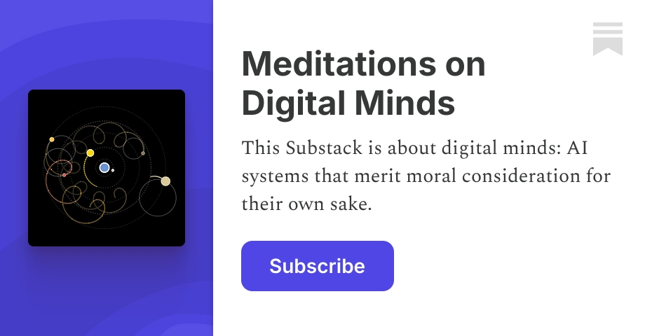 Meditations on Digital Minds | Bradford Saad | Substack