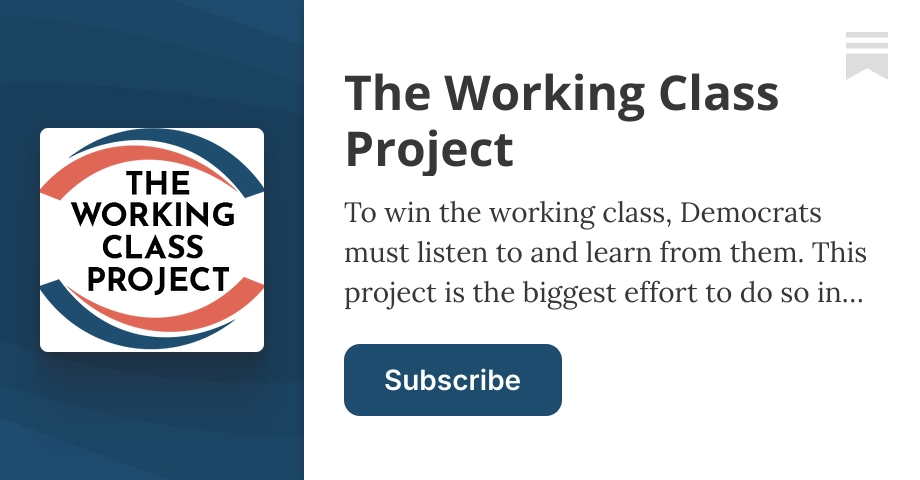 The Working Class Project | Substack