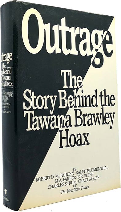 Outrage: the Story Behind the Tawana Brawley Hoax (McFadden, Blumenthal ...