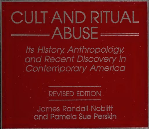 Cult and Ritual Abuse: Narratives, Evidence, and Healing [James ...