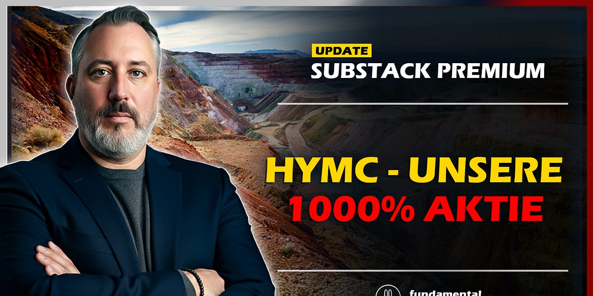 HYMC - Der 1000% Trade - by fundamentalfinance