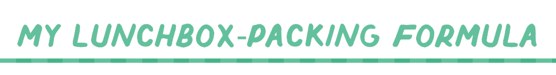 my lunchbox-packing cheat sheet
