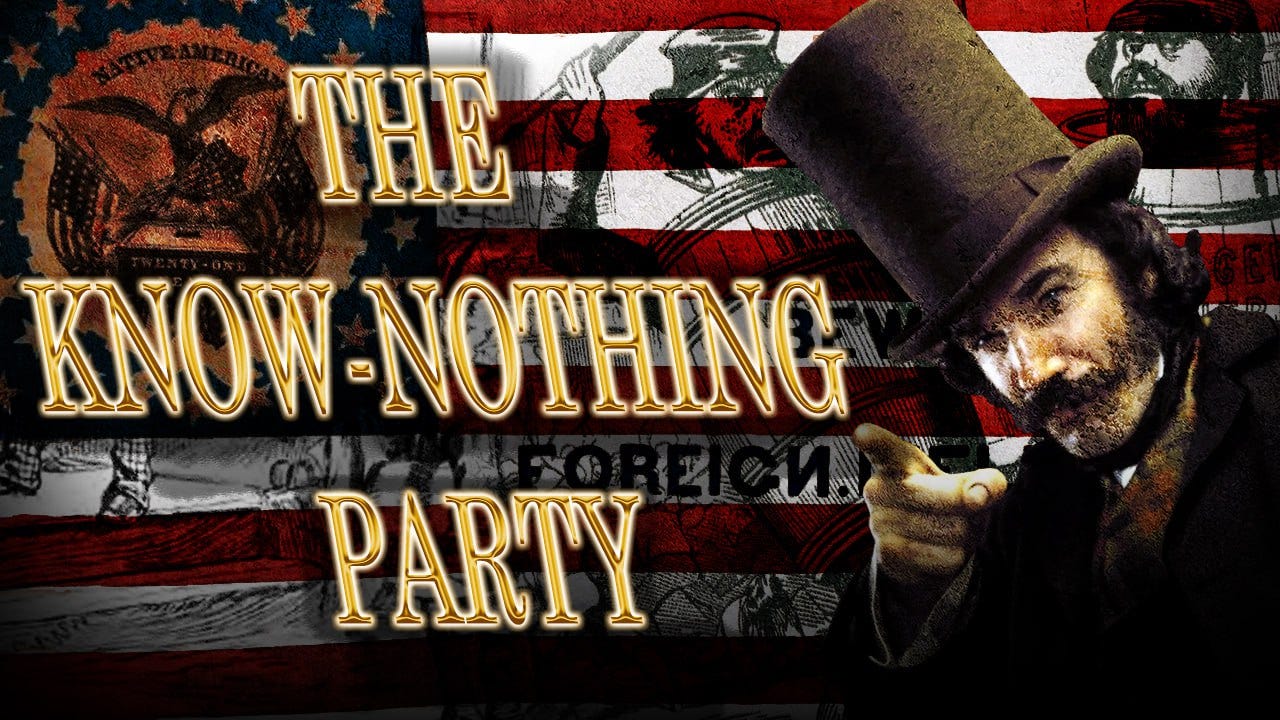 The Know-Nothing Party - The Fascio Newsletter