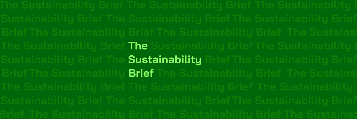 The Sustainability Brief | Substack