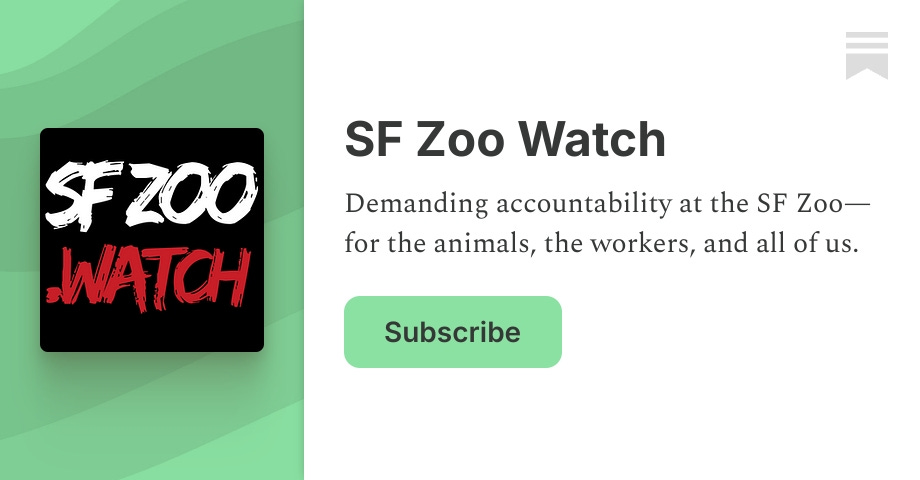 SF Zoo Watch | Justin Barker | Substack