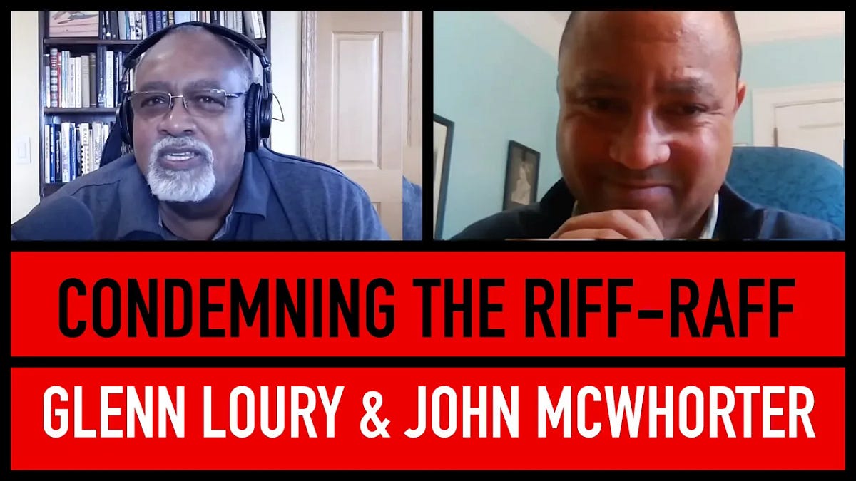 Condemning the "Riff-Raff" - Glenn Loury