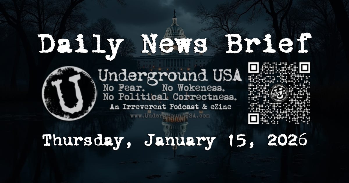 Underground USA Daily News Brief - Underground USA