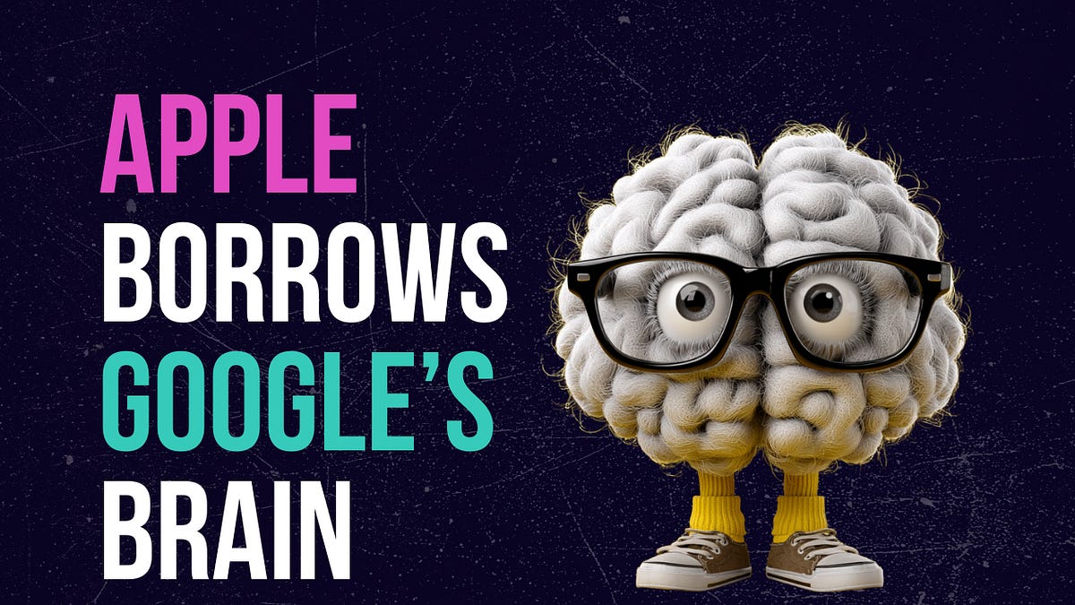Apple Borrows Google’s Brain