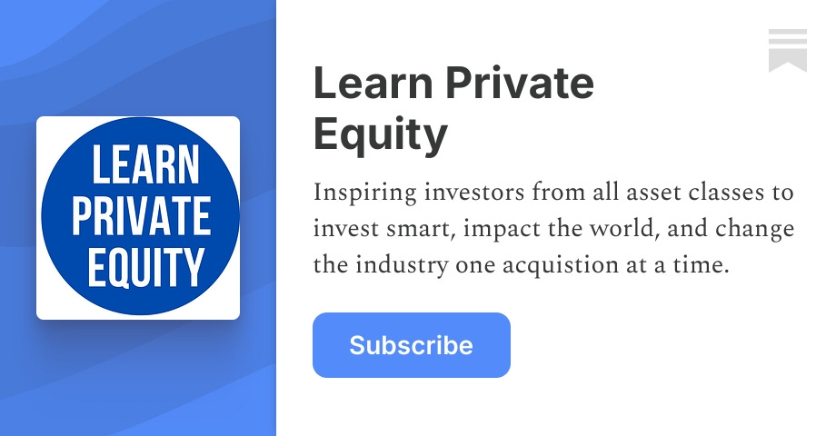 Learn Private Equity | J.D. Smith | Substack