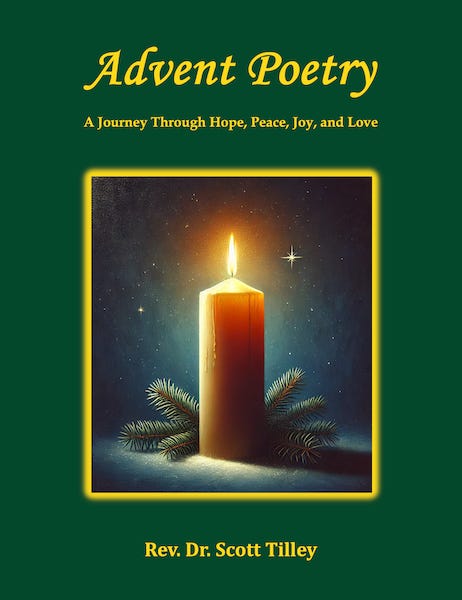 📚 Advent Poetry - by Rev. Dr. Scott Tilley