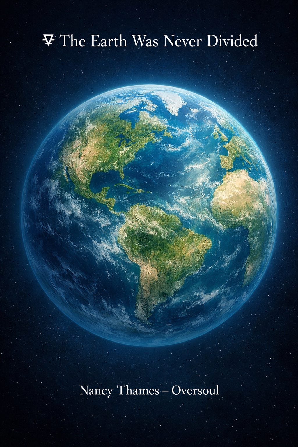 The Earth Was Never Divided - Nancy Thames