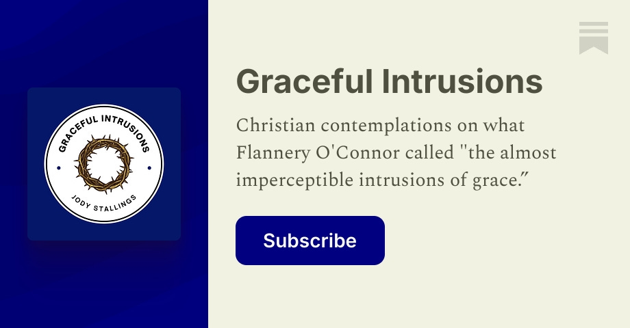 Graceful Intrusions | Jody Stallings | Substack