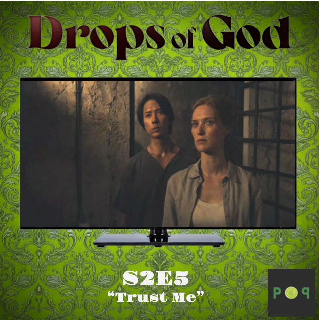 The Sins of the Cellar: Why ‘Drops of God’ Season 2 is a Masterclass in ...