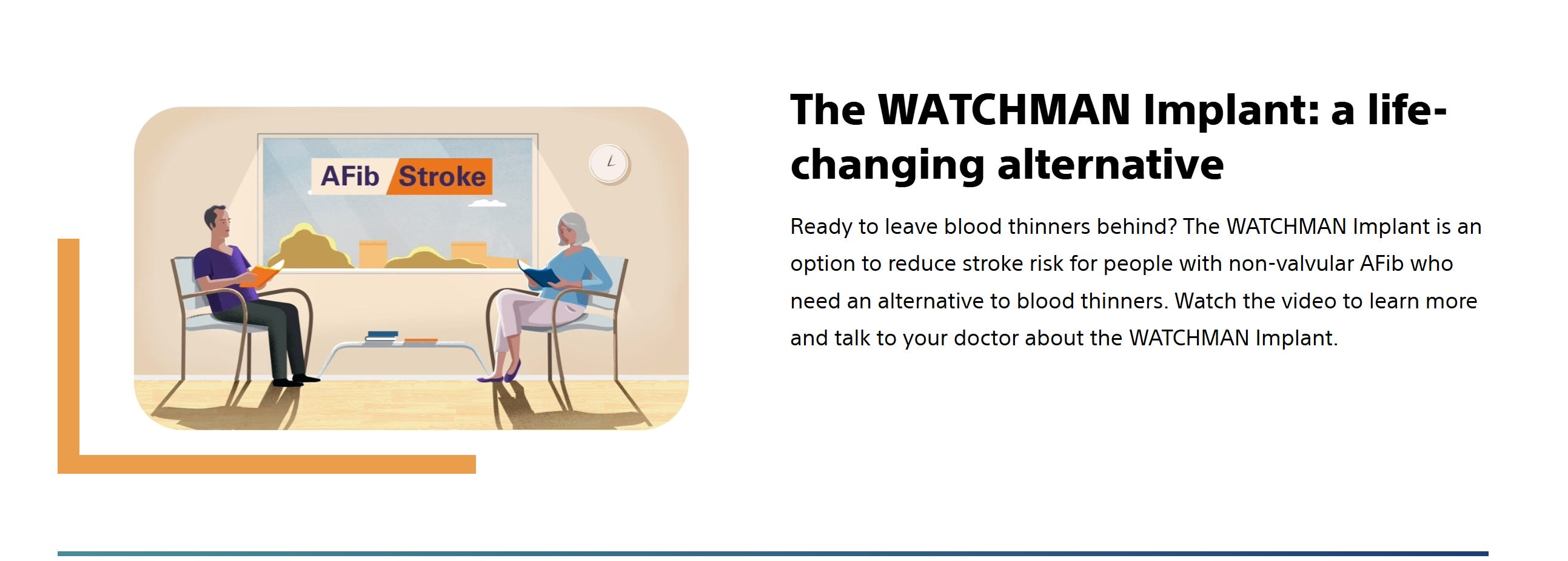 The WATCHMAN™ Device-Left Atrial Appendage Closure (LAAC) Implant