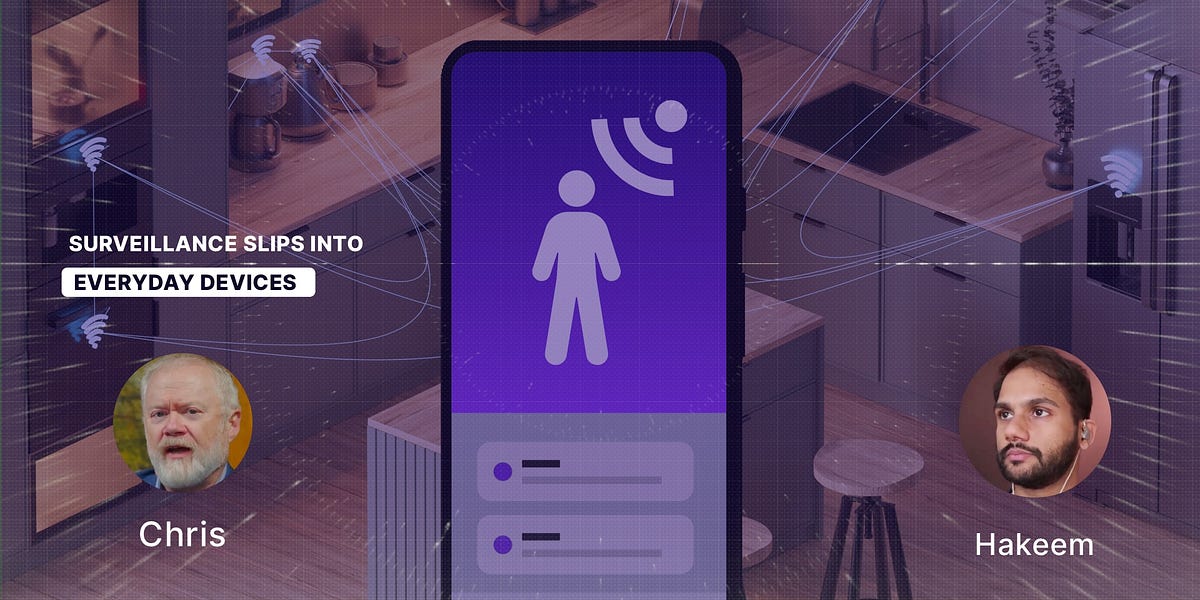 Surveillance Slips into Everyday Devices