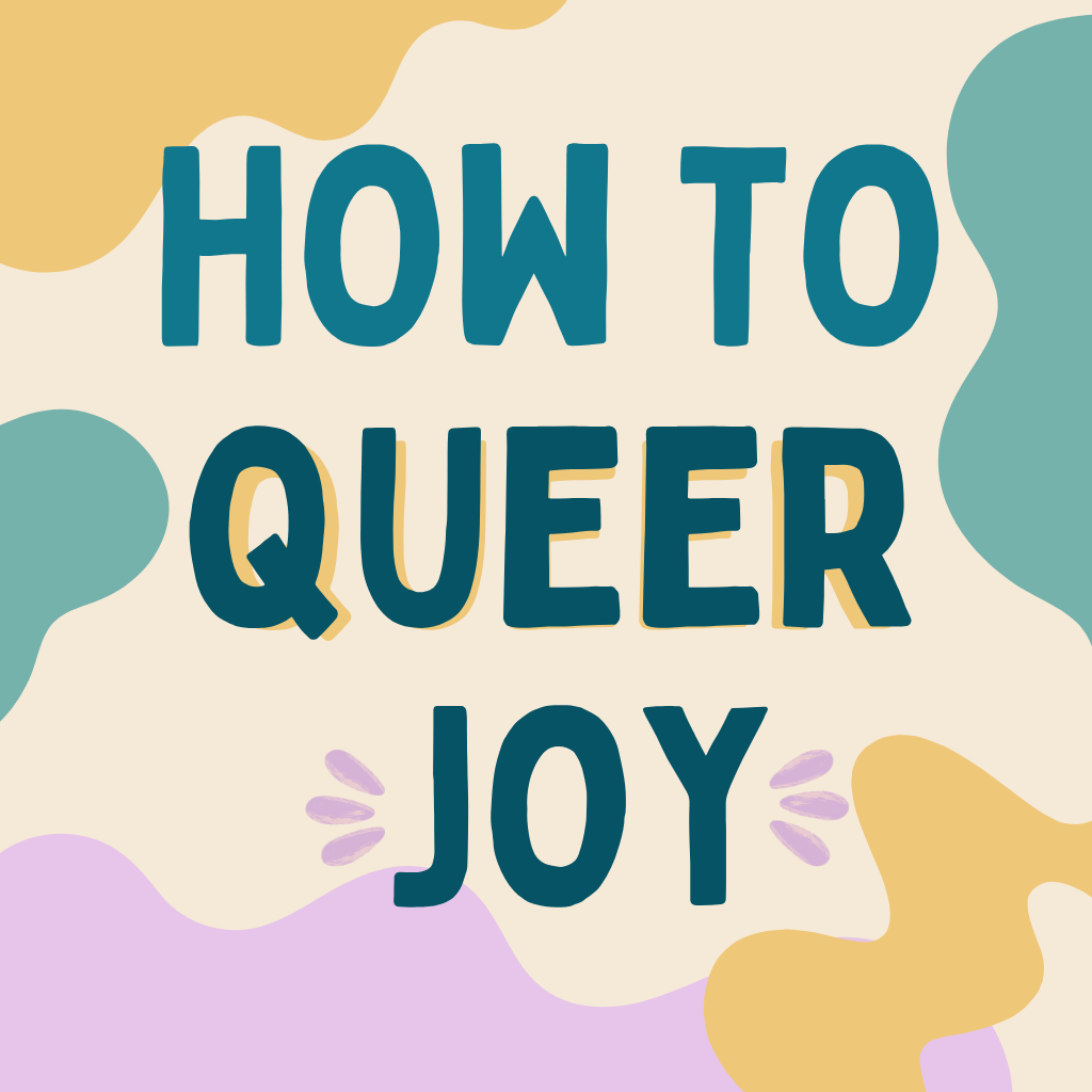 How To Queer Joy Substack by Dr. Kiki Fehling | Insights from Sidestack ...