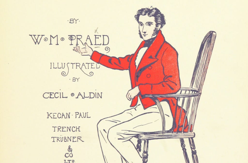 POETS Day! WM Praed and an Irishman - by Ben Sears