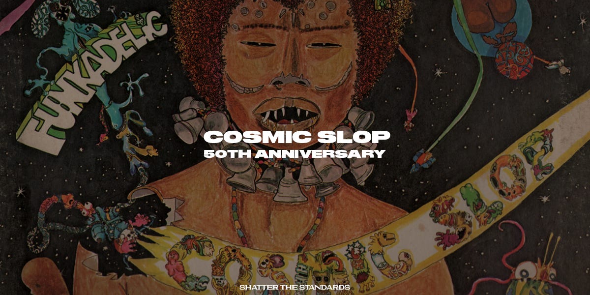 cosmic slop