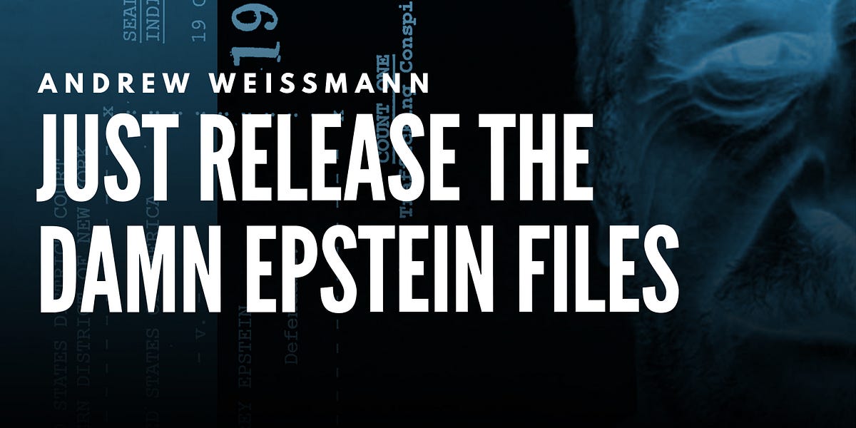 Andrew Weissmann: Just Release the Damn Epstein Files