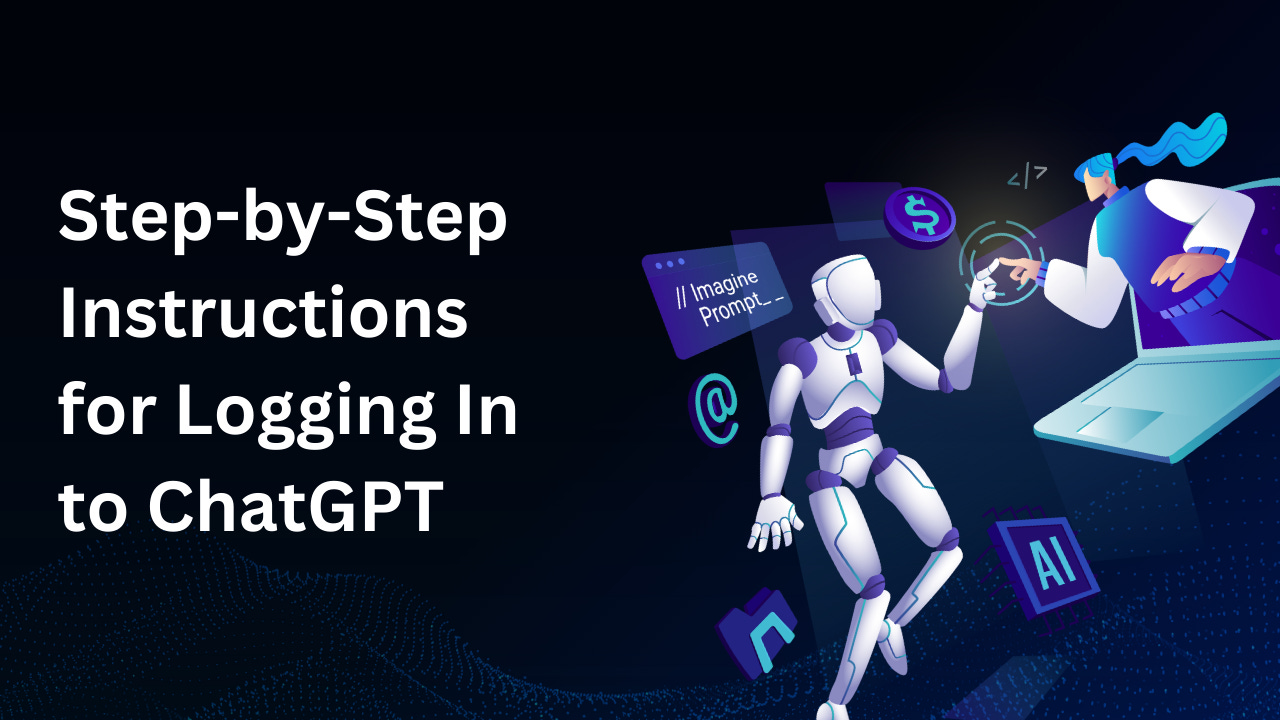 Step-by-Step Instructions for Logging In to ChatGPT