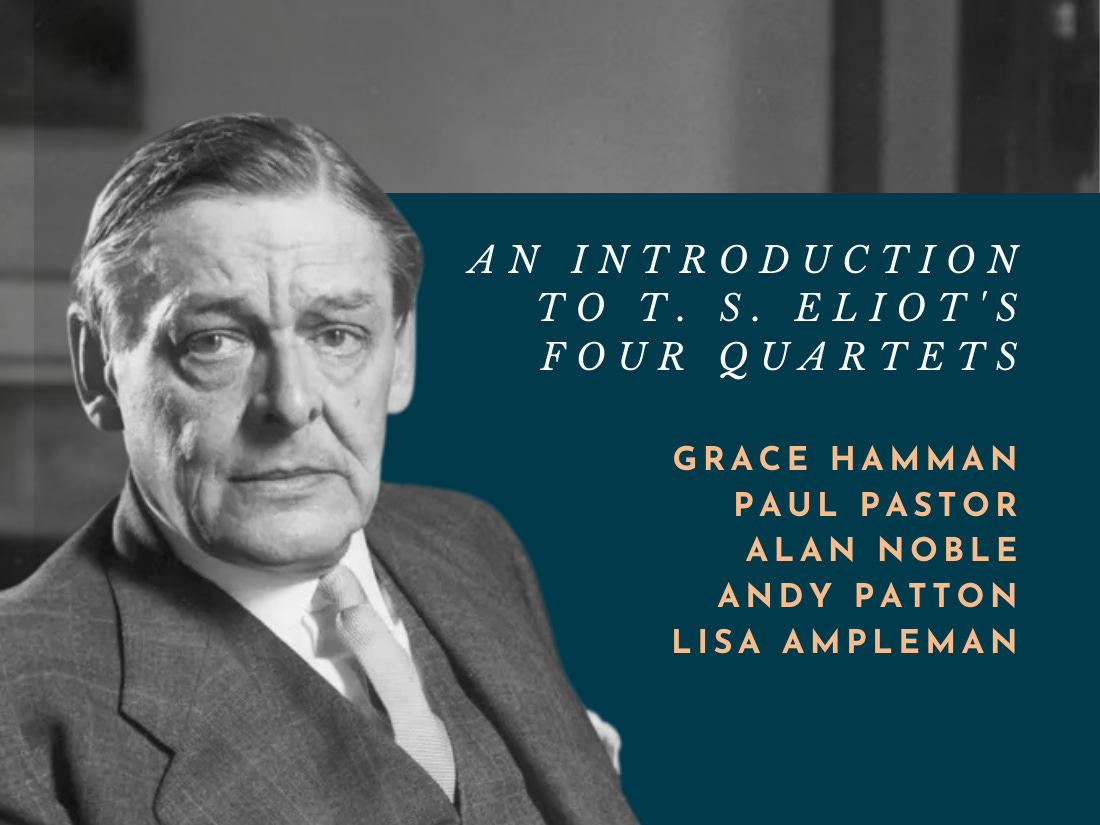 An Introduction to T. S. Eliot's Four Quartets