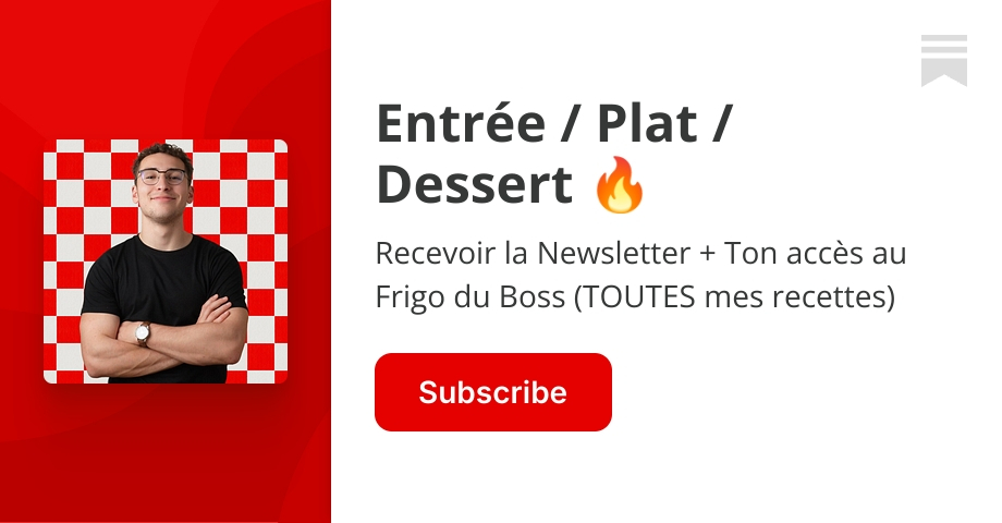 Entrée / Plat / Dessert 🔥 | Le French Gourmet | Substack