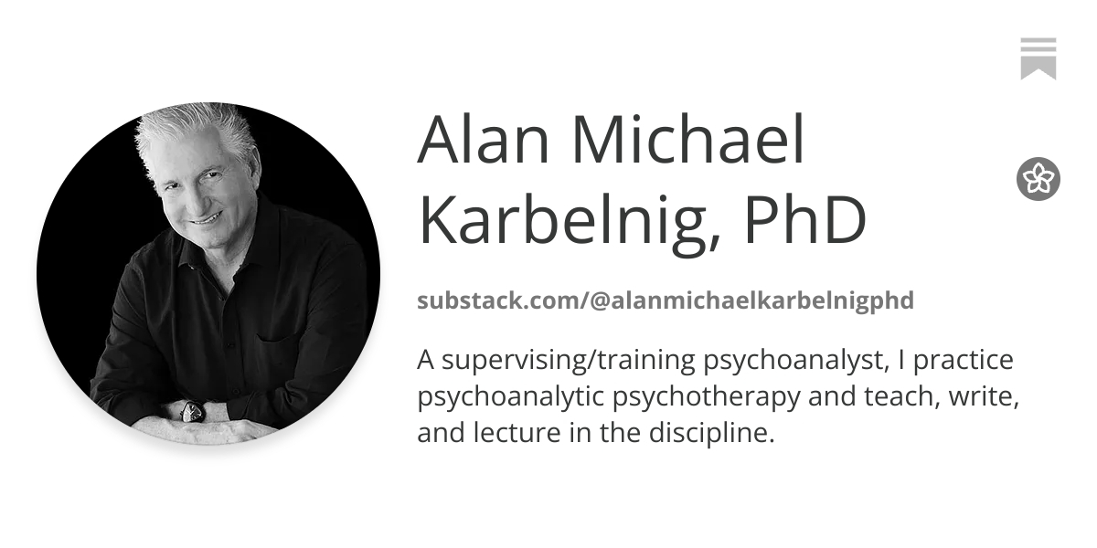 Alan Michael Karbelnig, PhD | Substack
