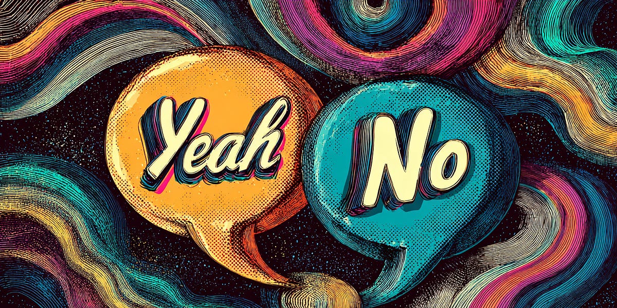 Yeah, No: The Strange Rise of the Phrase That Says Everything and Nothing