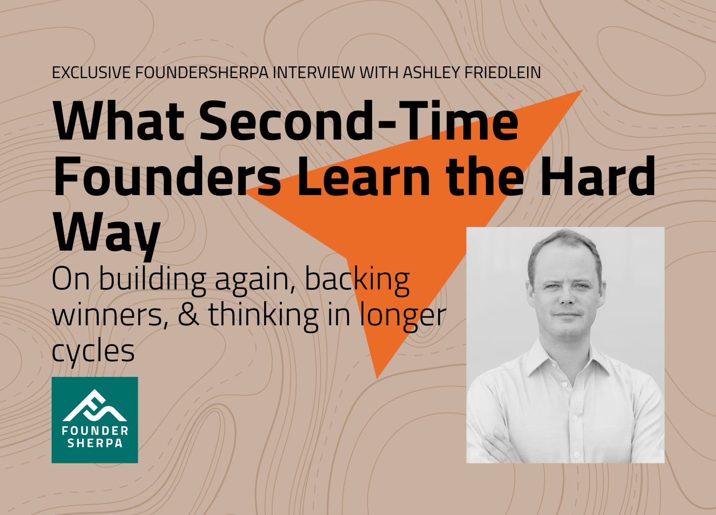 What Second-Time Founders Learn the Hard Way