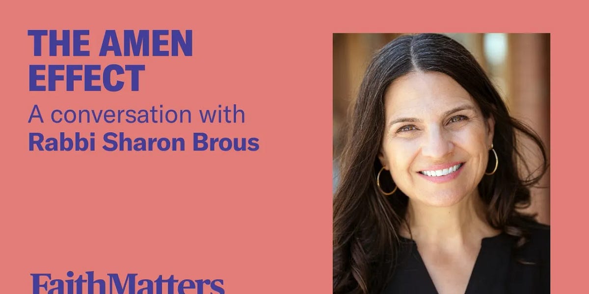Sharon Brous: The Amen Effect - Faith Matters