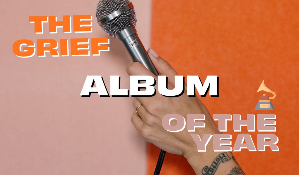 The Grief Album of the Year with Will Anderson