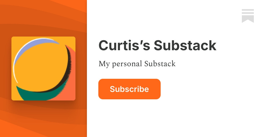 Curtis’s Substack | Curtis Knapp | Substack