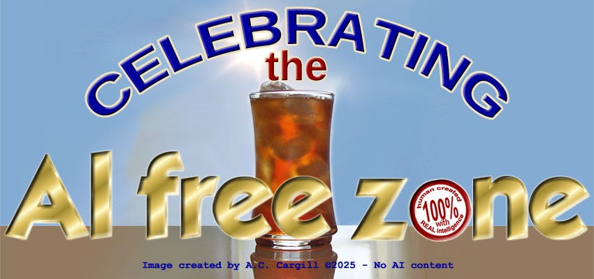 Welcome to the “AI Free Zone” No. 3