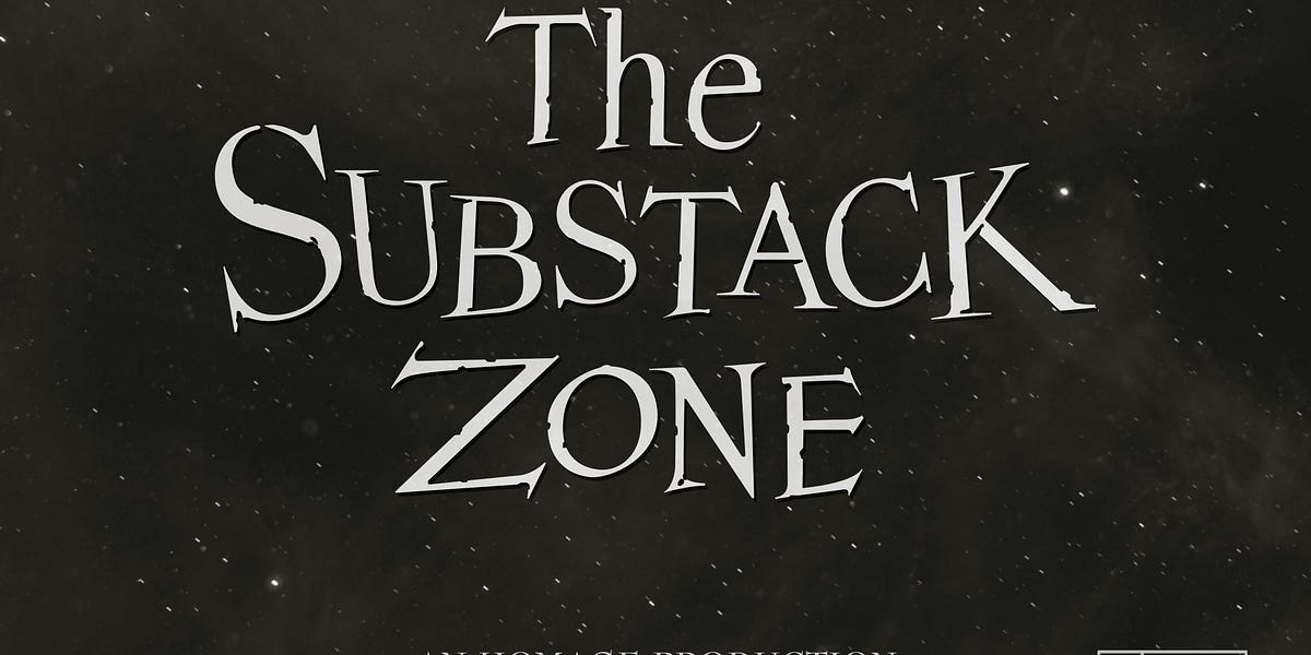 The Substack Zone - A TiF Disruption
