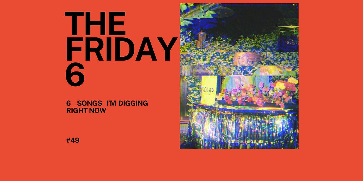 Here Are Six Songs I Want You To Listen To This Weekend