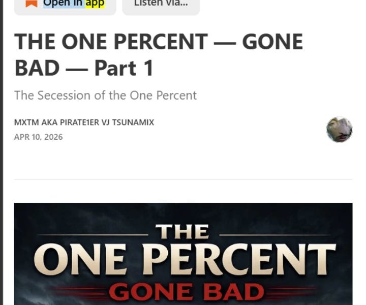 THE ONE PERCENT — GONE BAD — Part 1