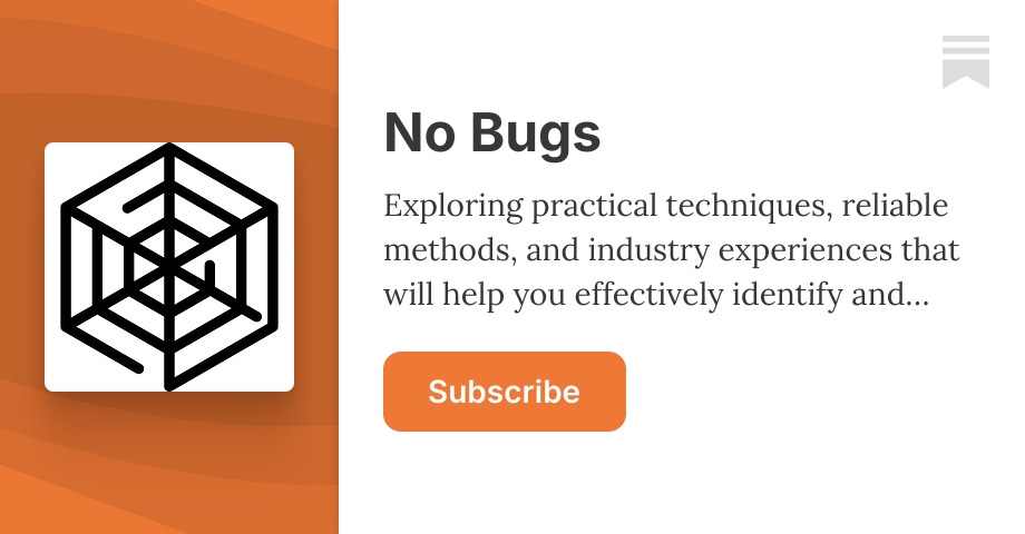 No Bugs | Victor Stanchev | Substack