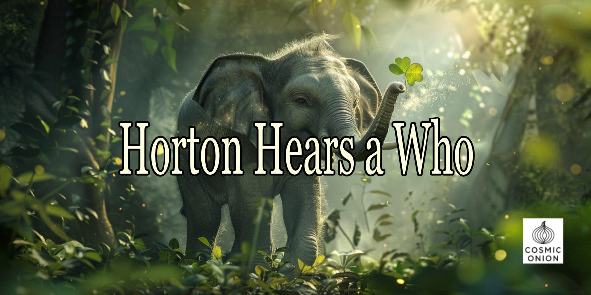 Horton Hears a Who - The Cosmic Onion