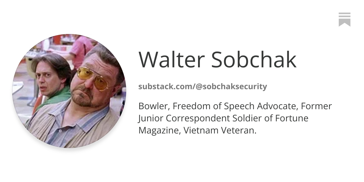 Walter Sobchak | Substack