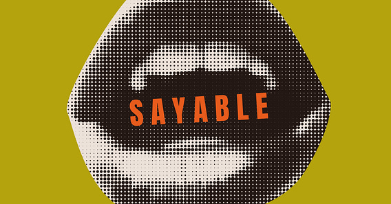 S A Y A B L E | Lore Wilbert | Substack